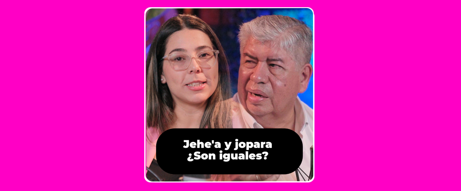 Diferencia entre el Jehe'a y el Jopara - Dia